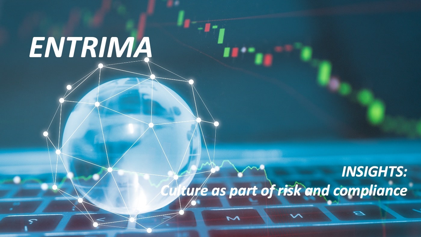 Culture as part of risk and compliance - ENTRIMA