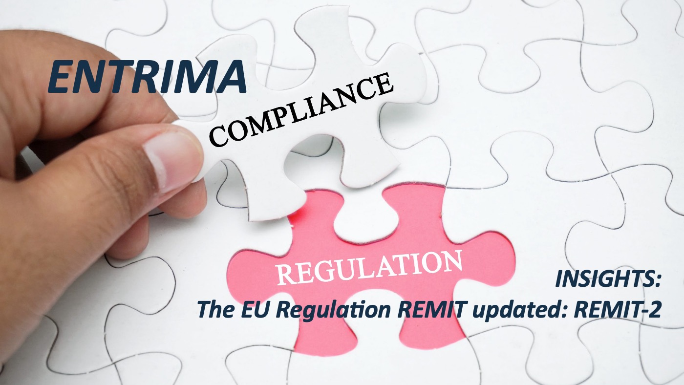 The EU Regulation REMIT updated - ENTRIMA