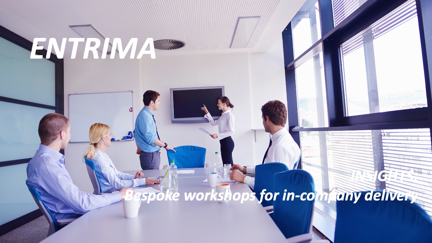 Bespoke workshops for in-company delivery - ENTRIMA
